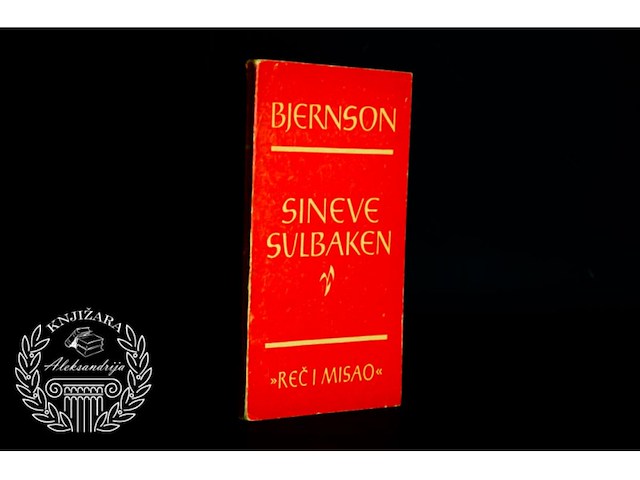SINEVE SULBAKEN - Bjernstjerne Bjernson