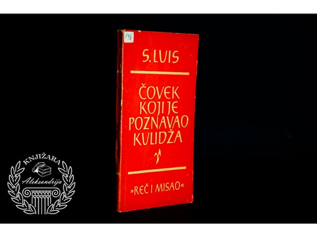 ČOVEK KOJI JE POZNAVAO KULIDŽA - Sinkler Luis