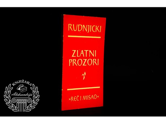 ZLATNI PROZORI - Adolf Rudnjicki