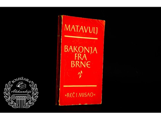 BAKONJA FRA BRNE - Simo Matavulj
