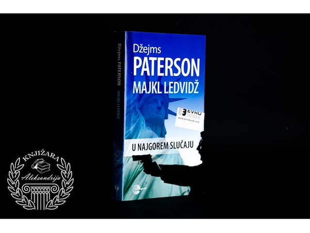 U NAJGOREM SLUČAJU - Džejms Paterson / Majkl Ledvidž