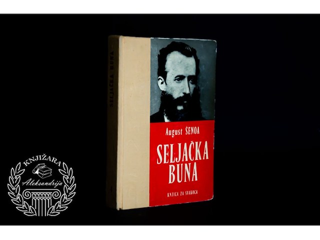SELJAČKA BUNA - August Šenoa