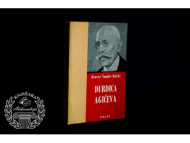 ĐURĐICA AGIĆEVA - Ksaver Šandor Đalski