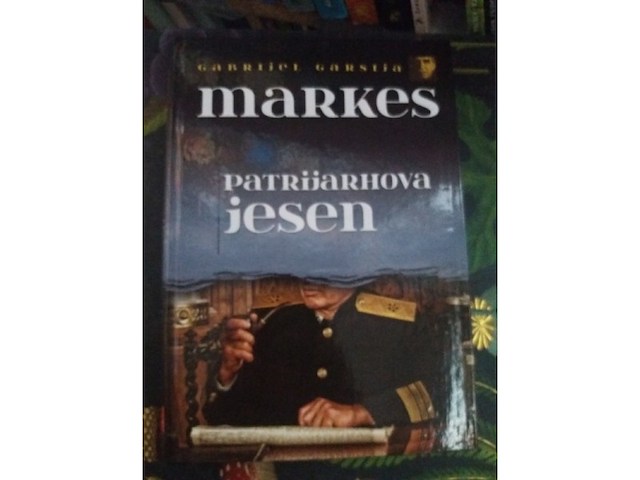 PATRIJARHOVA JESEN - MARKES