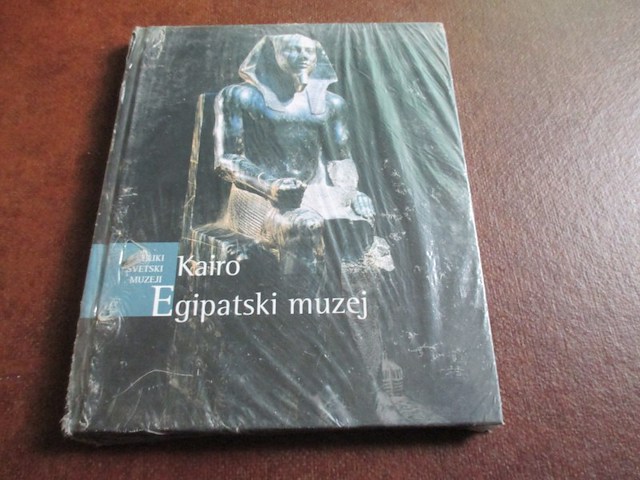 KAIRO - Egipatski muzej / U celofanu.