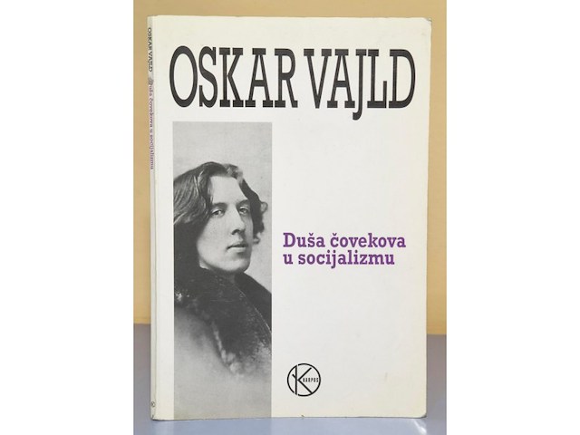 DUŠA ČOVEKOVA U SOCIJALIZMU Oskar Vajld