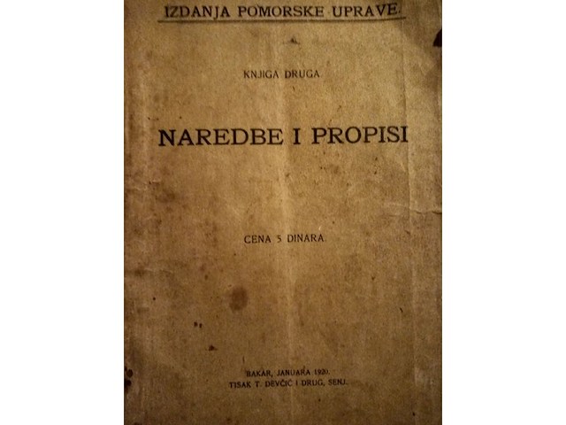 Naredbe i propisi, brodovi, služba, pomorstvo,1920