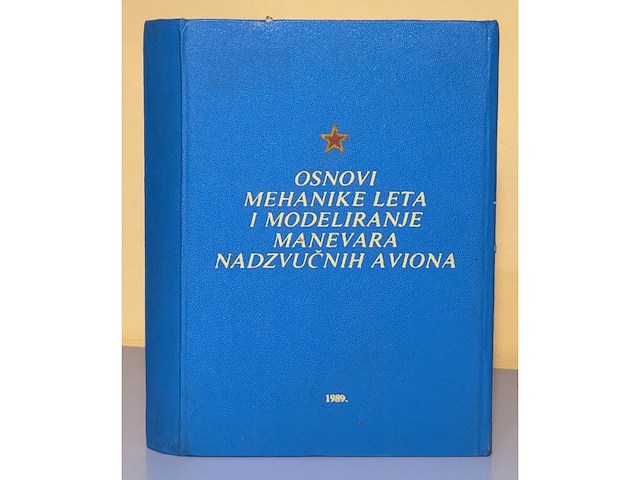 OSNOVI MEHANIKE LETA I MODELIRANJE MANEVARA NADZVUČNIH
