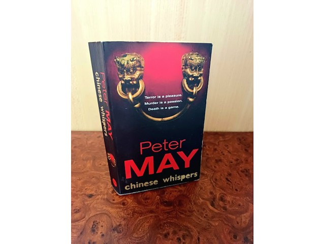 Chinese Whispers - Peter May