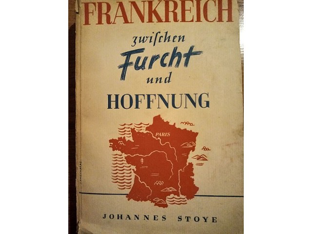 Frankreich,zwischen furcht und hoffnung, Francuska