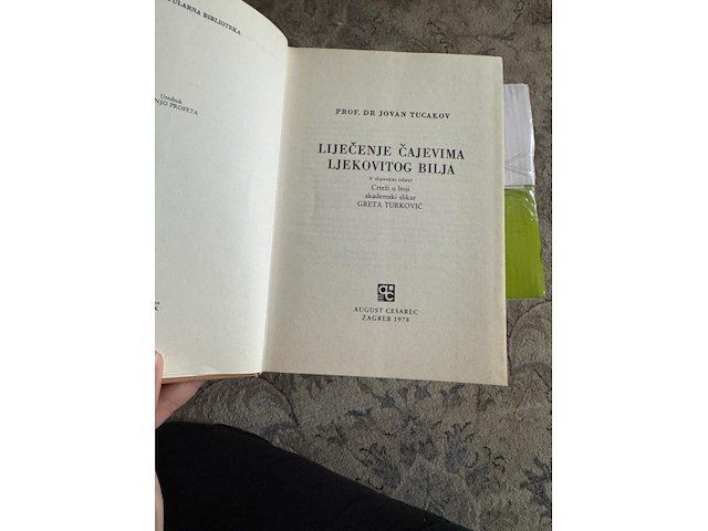 Lečenje čajevima lekovitog bilja,Prof dr J.Tucakov
