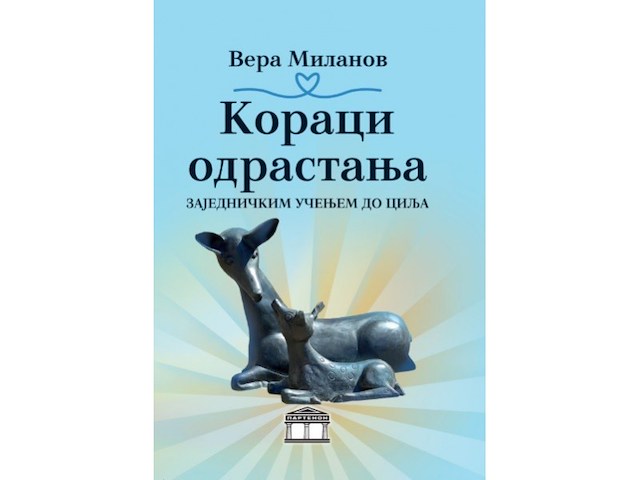 Koraci odrastanja – zajedničkim učenjem do cilja