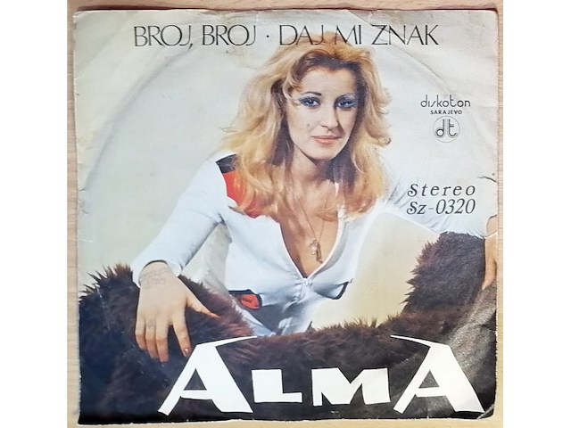 SP ALMA EKMEČIĆ - Broj, broj / Daj mi znak (1978) VG+