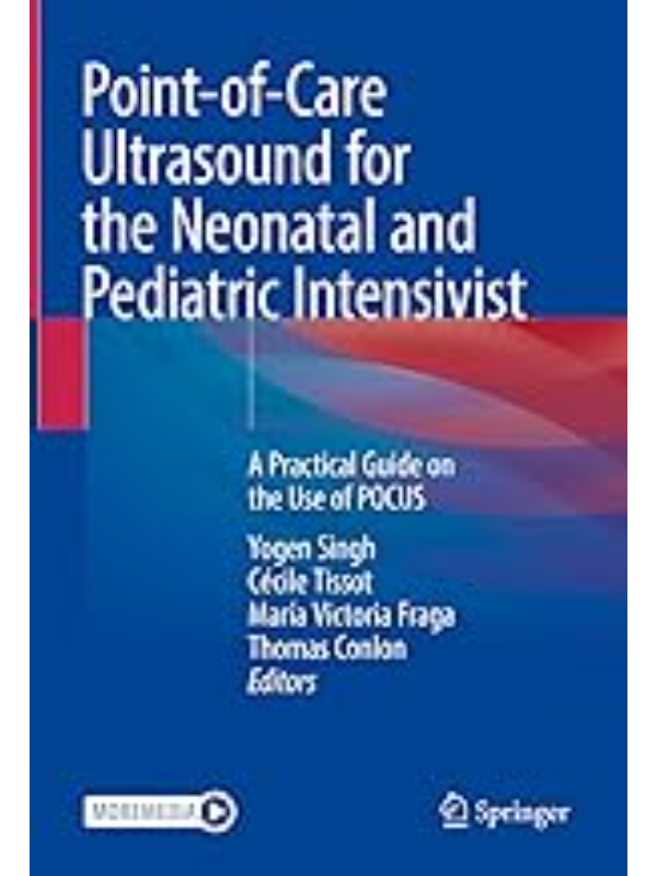 Point-of-Care Ultrasound for the Neonatal and Pediatric Intensivist