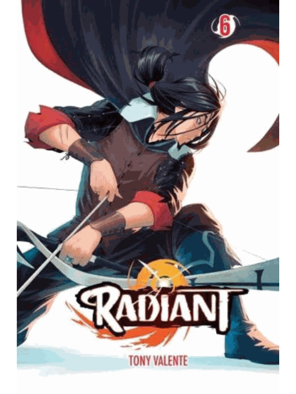 Radiant, Vol. 6