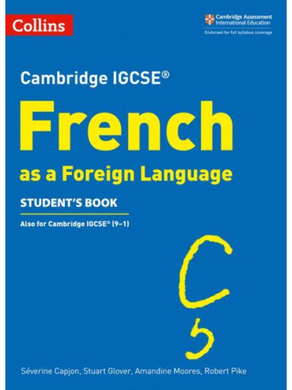 Cambridge IGCSE™ French Student’s Book (Collins Cambridge IGCSE™)