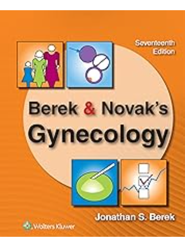 Berek & Novak’s Gynecology 17E