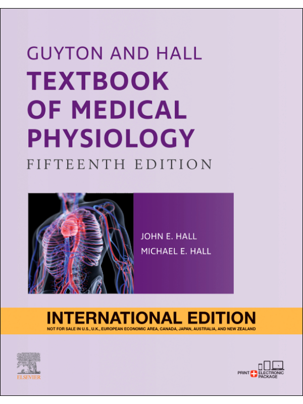 Guyton & Hall Textbook of Medical Physiology 15th, International Edition, 15 Ed