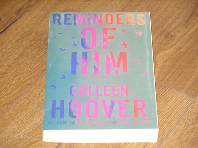 Reminders Of Him - Colleen Hoover (Novo!)