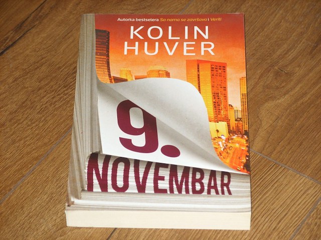 9. novembar - Kolin Huver (Novo!)