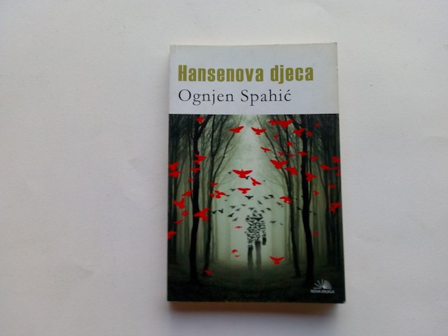 Hansenova djeca, O.Spahić, nova knjiga pg