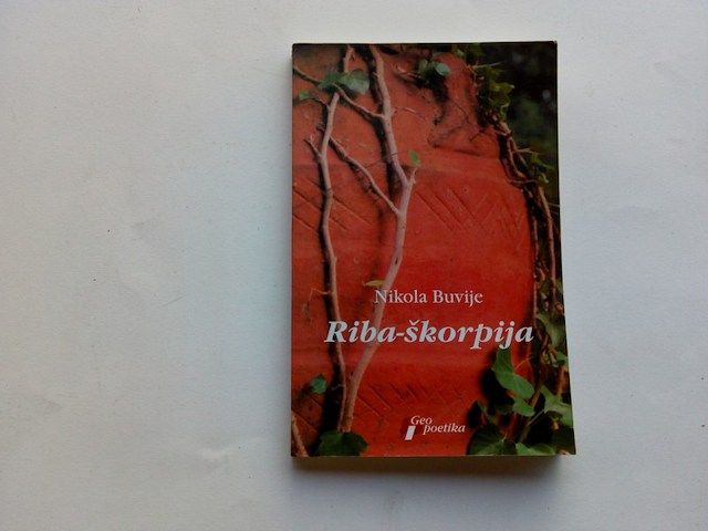 Riba škorpija, Nikola Buvije, geopoetika