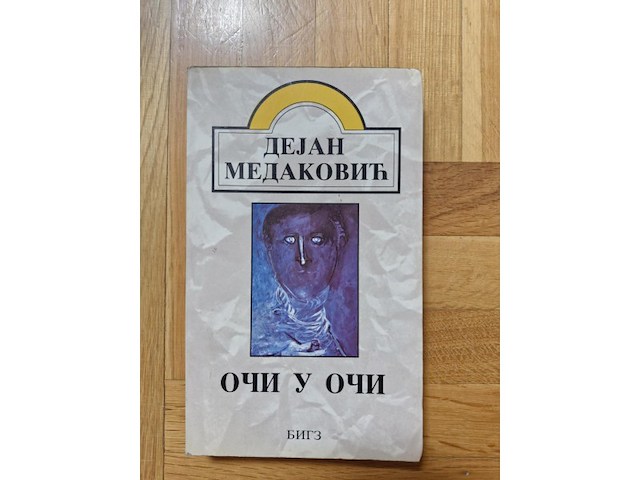 Oči u oči - Dejan Medaković