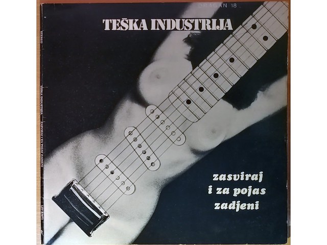 LP TEŠKA INDUSTRIJA - Zasviraj (1977) ODLIĆNA
