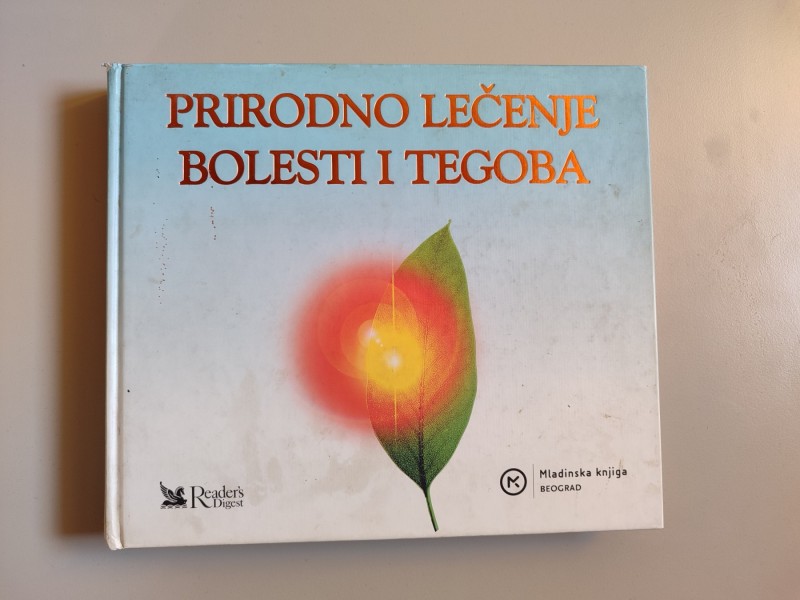 Prirodno lečenje bolesti i tegoba