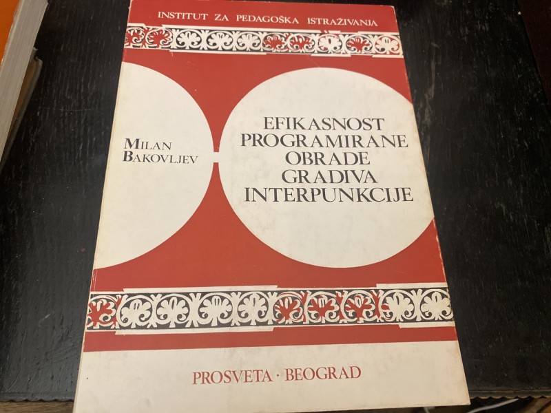 MILAN BAKOVLJEV EFIKASNOST PROGRAMIRANE OBRADE GRADIVA