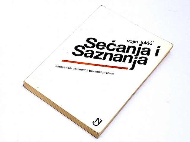 Sećanja i saznanja: Aleksandar Ranković i Brionski ple.