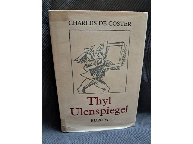 Charles de Coster Thyl Ulenspiegel
