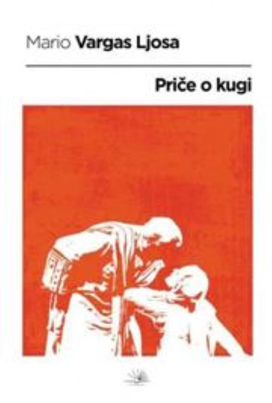 Priče o kugi - Mario Vargas Ljosa