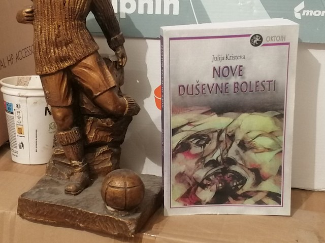NOVE DUŠEVNE BOLESTI - Julija Kristeva