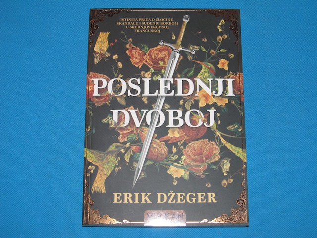 POSLEDNJI DVOBOJ Erik Džeger