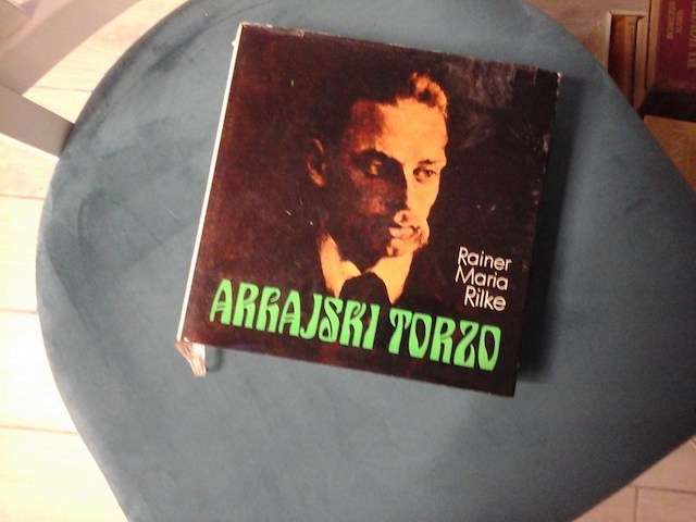 Arkajski torzo Rainer Maria Rilke
