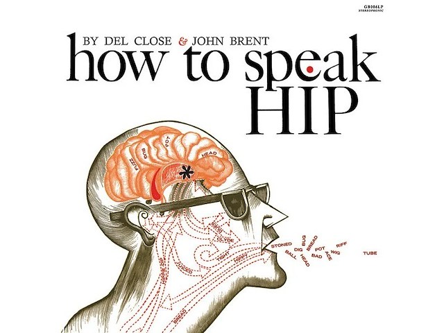 Del Close How To Speak Hip
