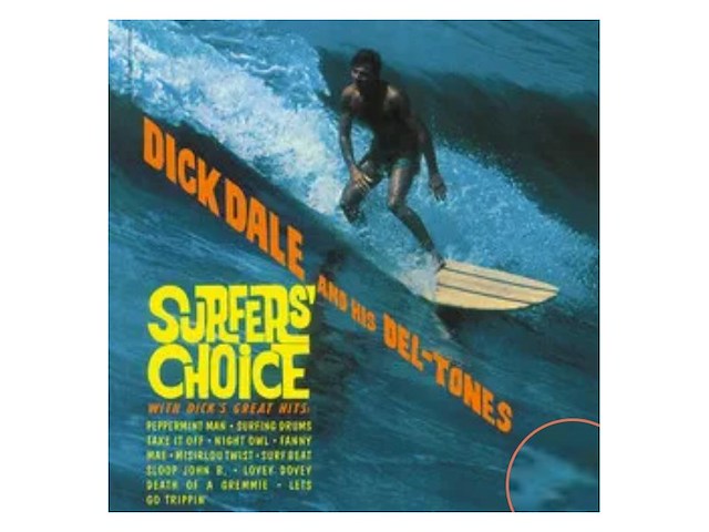 Dick Dale And His Del-Tones Surfers’ Choice