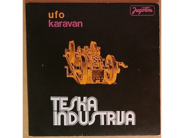 SP TEŠKA INDUSTRIJA - Karavan / U.F.O. (1975) ODLIČNA