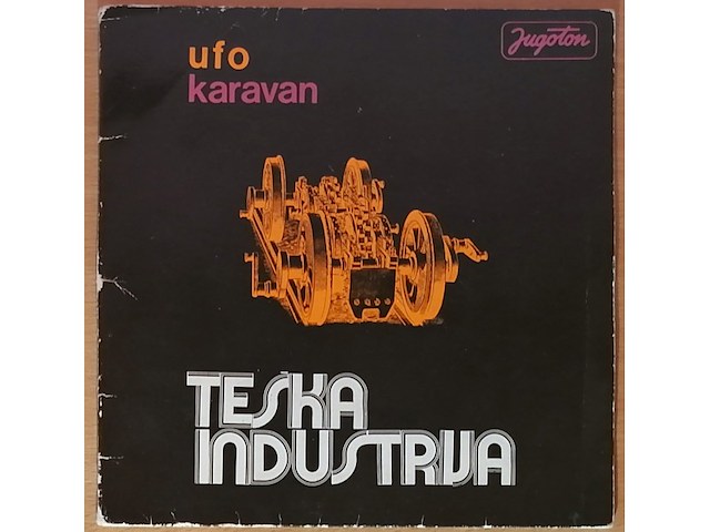 SP TEŠKA INDUSTRIJA - Karavan / U.F.O. (1975) VG/VG+