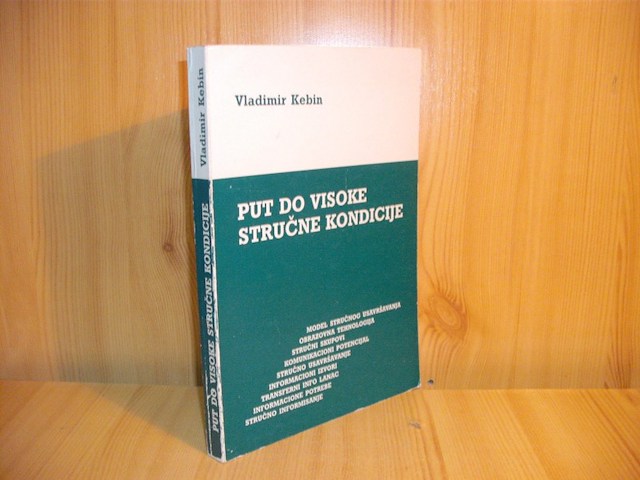 Put do visoke stručne kondicije - Vladimir Kebin
