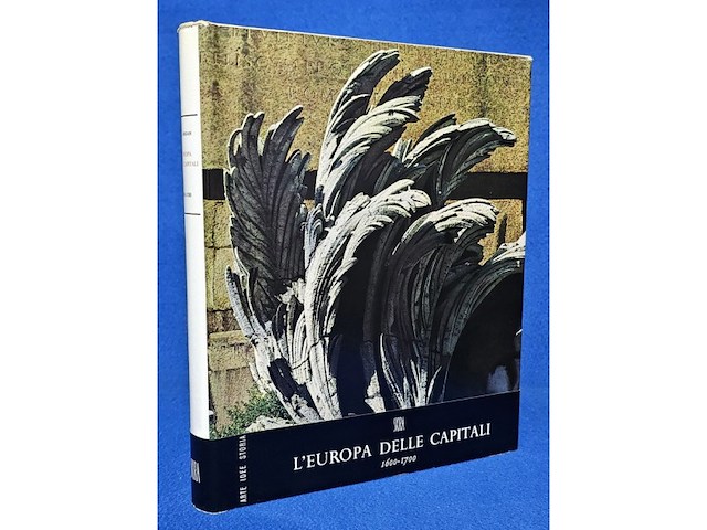 L` Europa delle capitali 1600-1700 - Giulio Carlo Argan