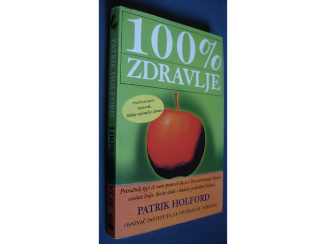 100% ZDRAVLJE - Patrik Holford