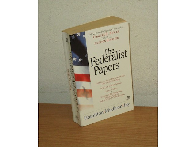 THE FEDERALIST PAPERS - FEDERALISTIČKI SPISI