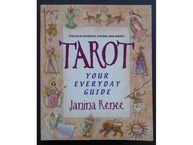 TAROT YOUR EVERYDAY GUIDE - JANINA RENEE