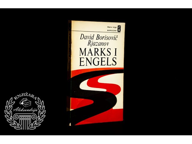 MARKS I ENGELS - David Borisovič Rjazanov