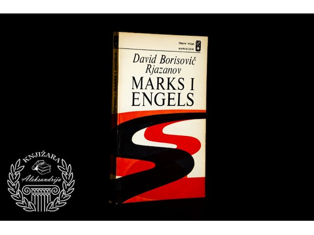 MARKS I ENGELS - David Borisovič Rjazanov