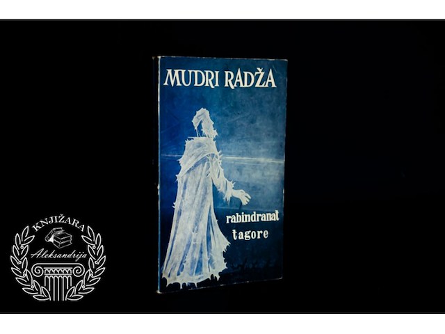 MUDRI RADŽA - Rabindranat Tagore