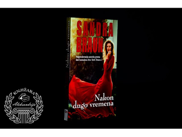 NAKON DUGO VREMENA - Sandra Braun