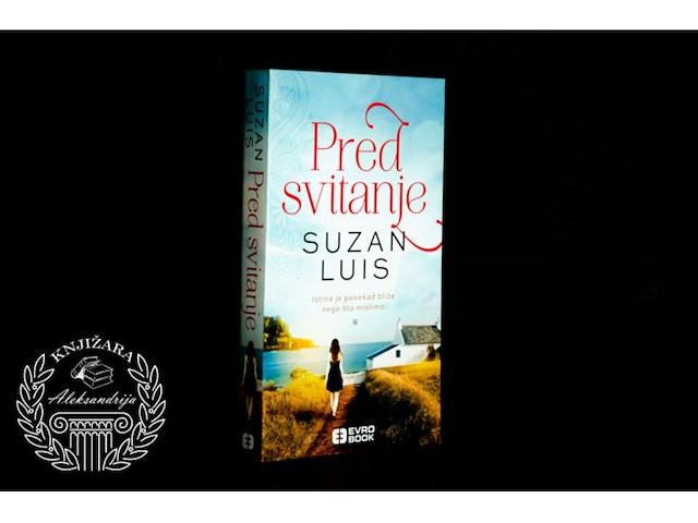 PRED SVITANJE - Suzan Luis